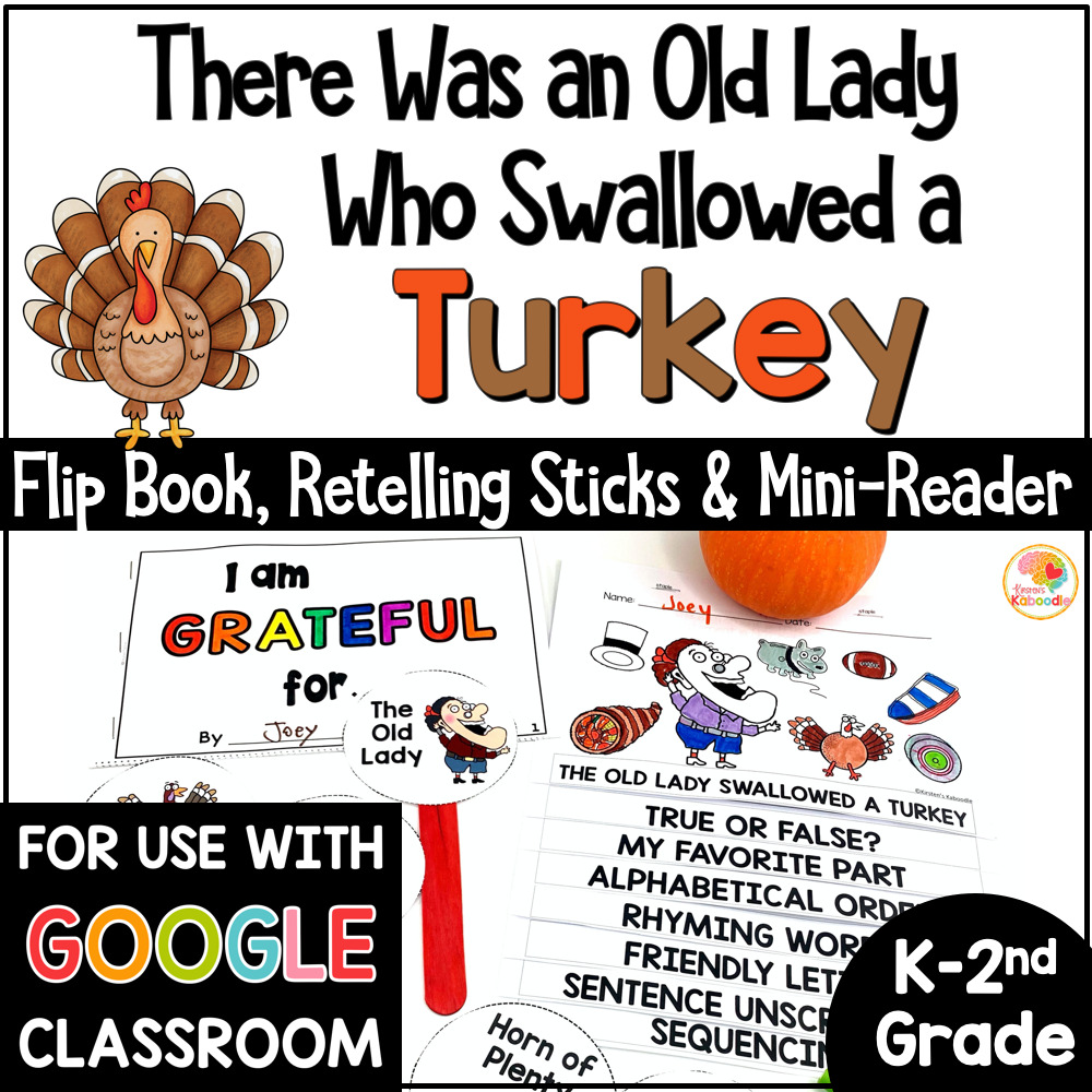 There Was an Old Lady Who Swallowed a Turkey