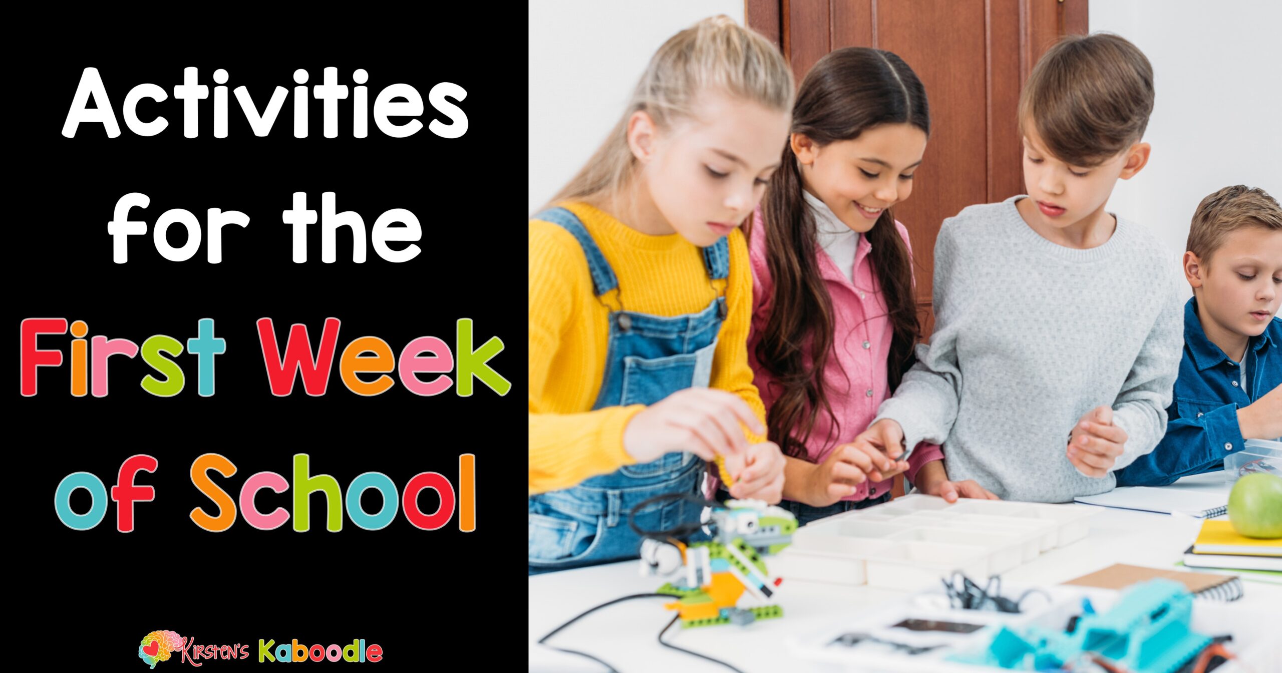 Back to School Activities for First Week of School • Kirsten's Kaboodle