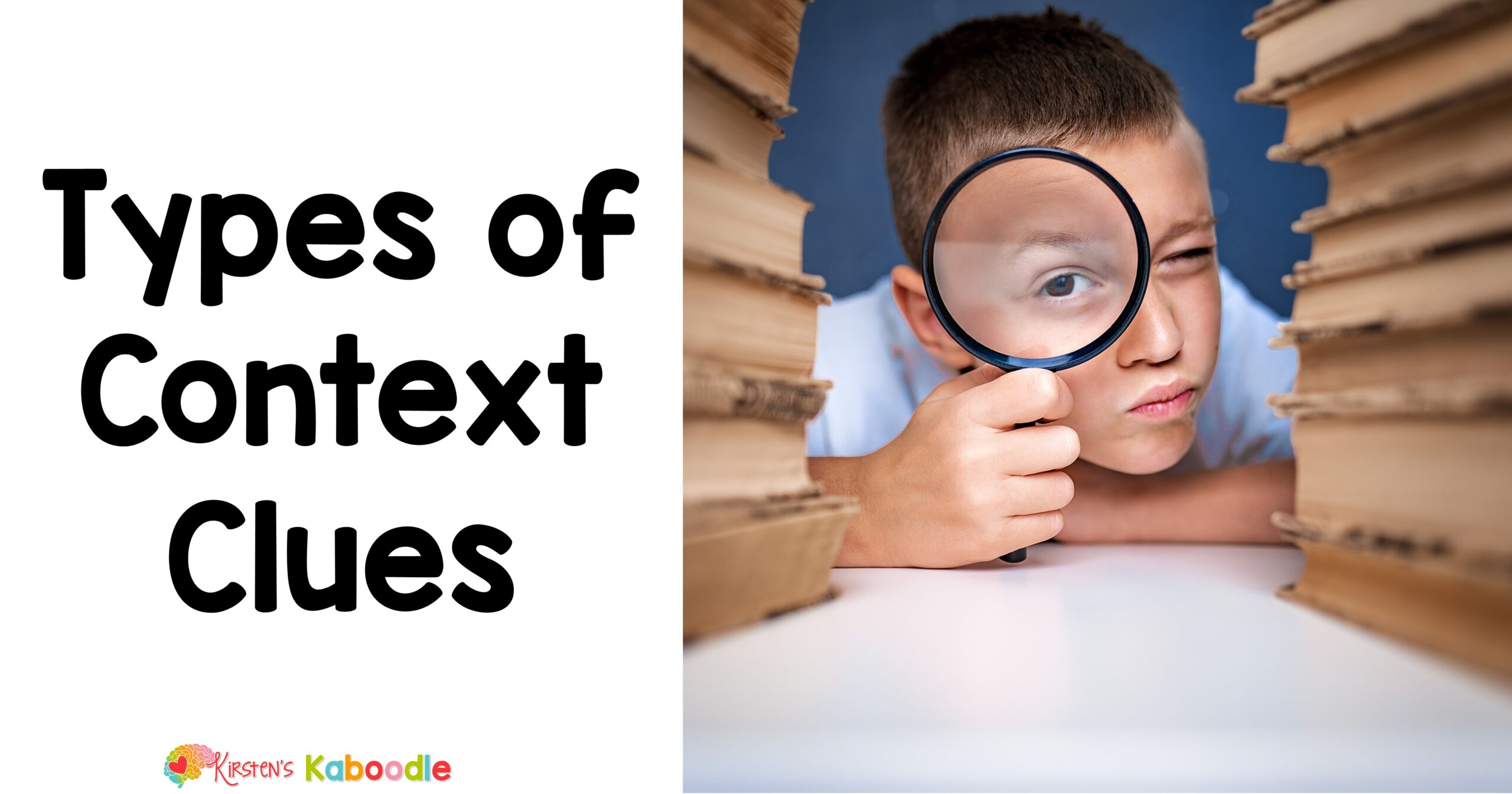 Types of Context Clues • Kirsten's Kaboodle
