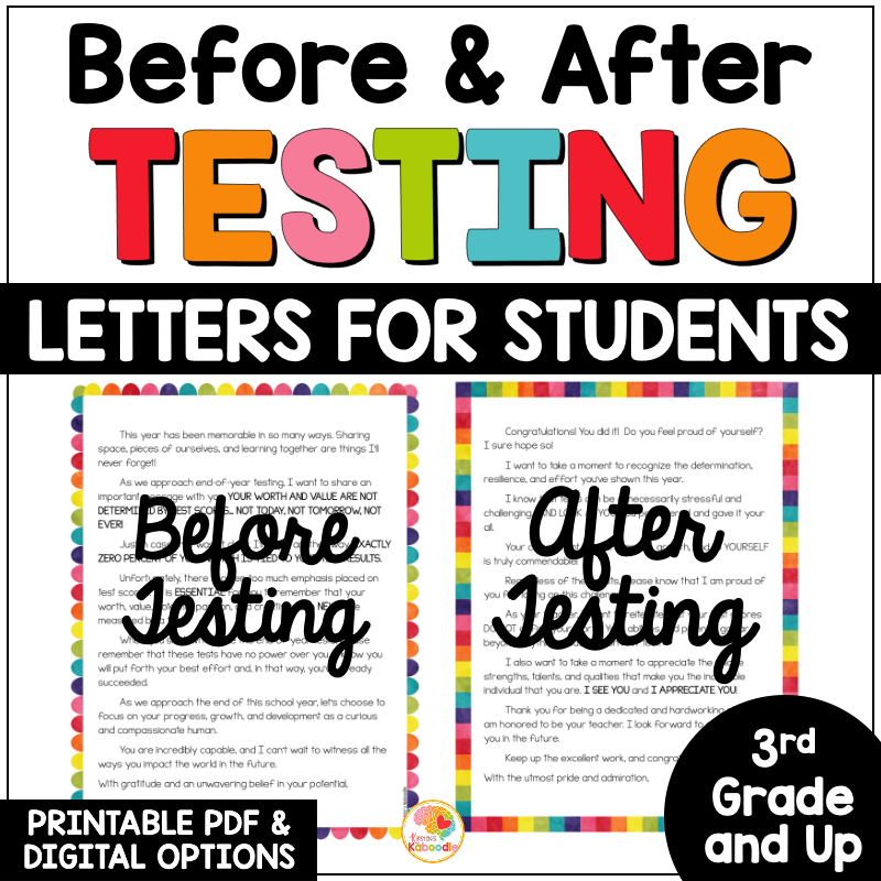 Before and After End-of-Year Testing LETTERS for Students